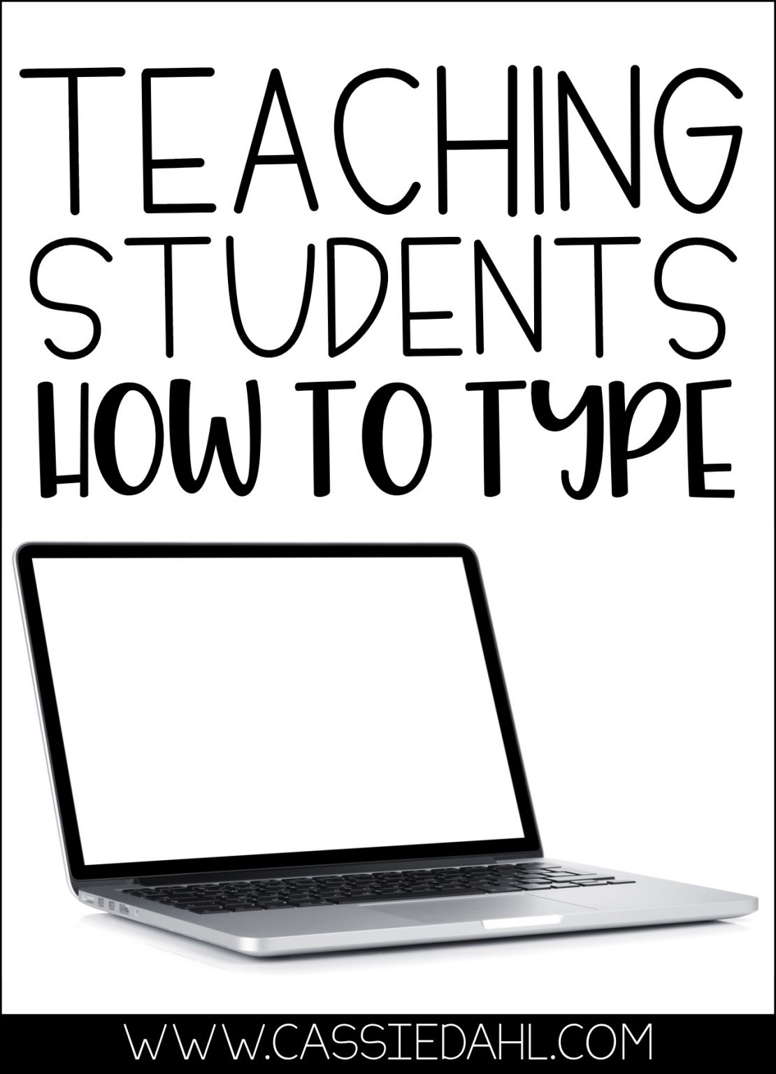 Teaching Typing in the Classroom - Cassie Dahl | Teaching + Technology