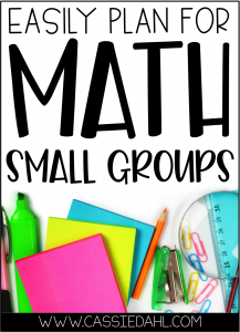 Easily Plan for Math Small Groups - Cassie Dahl | Teaching + Technology